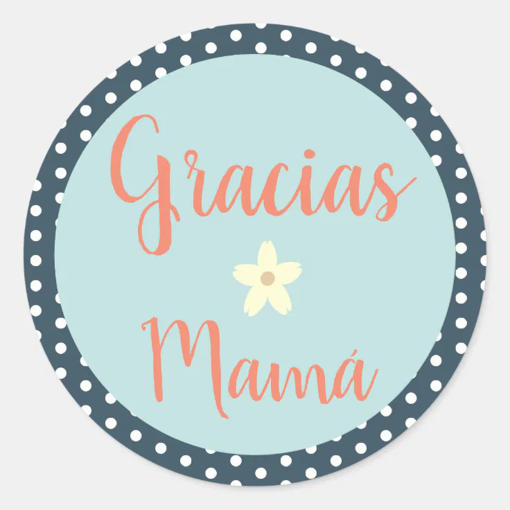 Gracias/Thank You Spanish Sticker for Mom | Zazzle