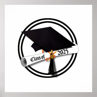 Grad Cap Diploma Class of 2025 Poster | Zazzle