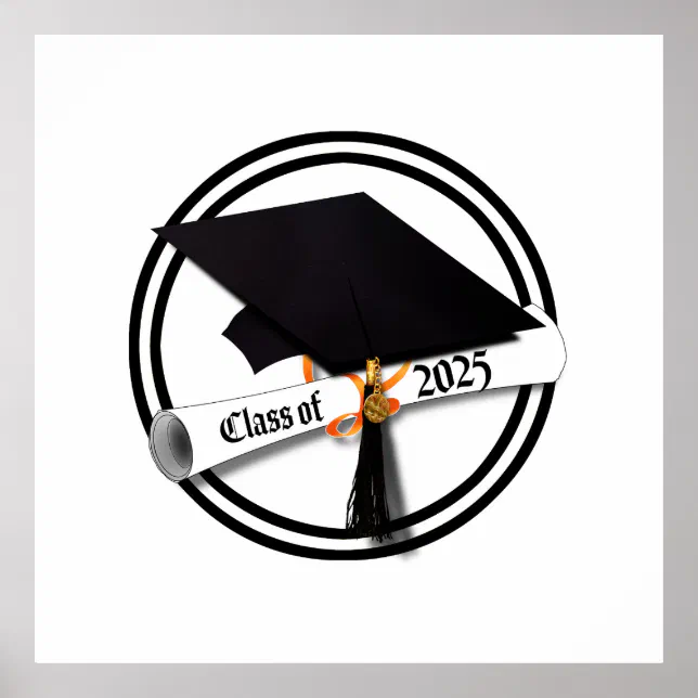 Grad Cap Diploma Class of 2025 Poster | Zazzle