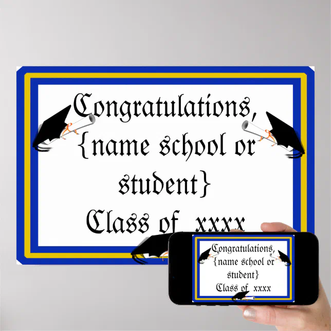 Grad Cap Tilt w/ School Colors Blue And Gold Poster | Zazzle