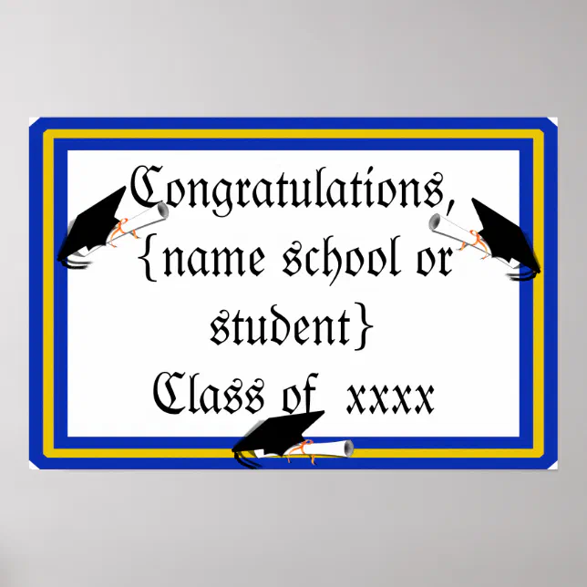 Grad Cap Tilt w/ School Colors Blue And Gold Poster | Zazzle