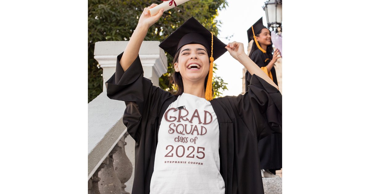 Grad Squad Class of 2025 Name Graduation T-Shirt | Zazzle