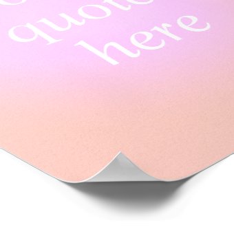 Gradient Custom Quote Poster | Zazzle