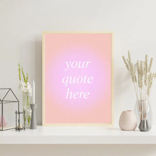 Gradient Custom Quote Poster | Zazzle