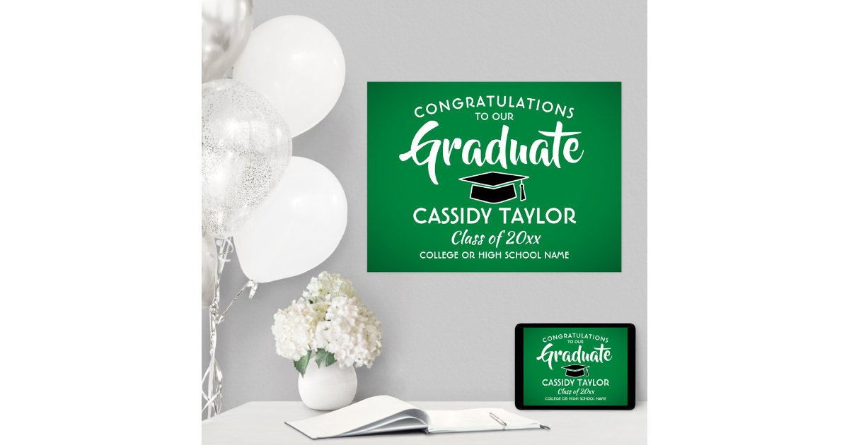 Graduate Congrats Elegant Green & White Graduation Poster | Zazzle