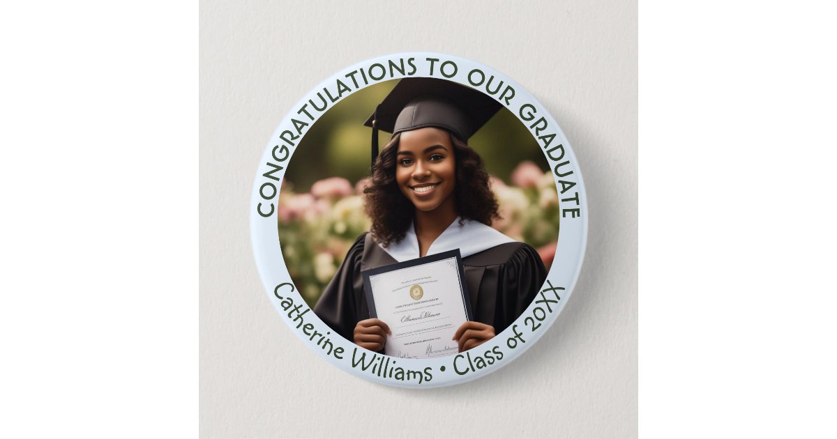 Graduate Congratulations Photo Graduation Keepsake Button | Zazzle