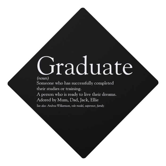 Graduate Definition Fun Modern Black And White Graduation Cap Topper ...