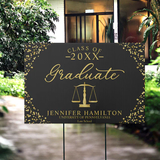 Graduate Law School Black Gold Graduation Sign | Zazzle