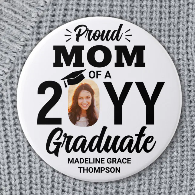 Graduate Photo Proud Mom Modern Black and White Button | Zazzle