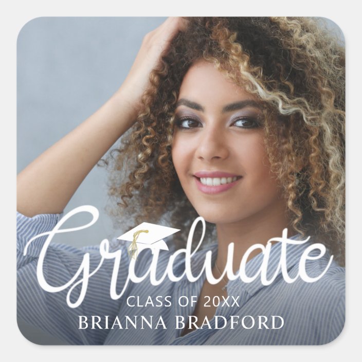 Graduate White Handwritten Script Photo Square Sticker | Zazzle.com