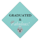 Graduated And Fabulous Teal Blue Party Graduation Cap Topper | Zazzle
