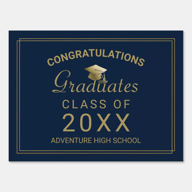 Graduates Congratulations Gold Script on Blue Sign | Zazzle