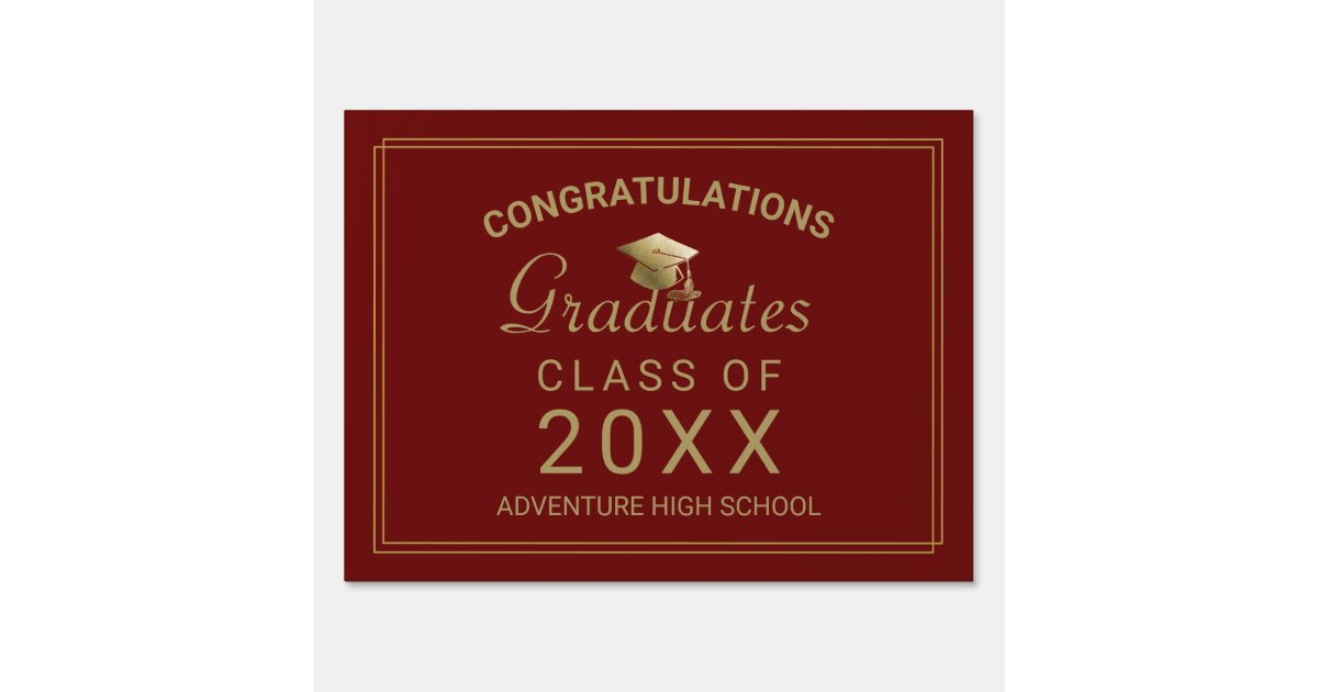 Graduates Congratulations Gold Script On Maroon Sign Zazzle