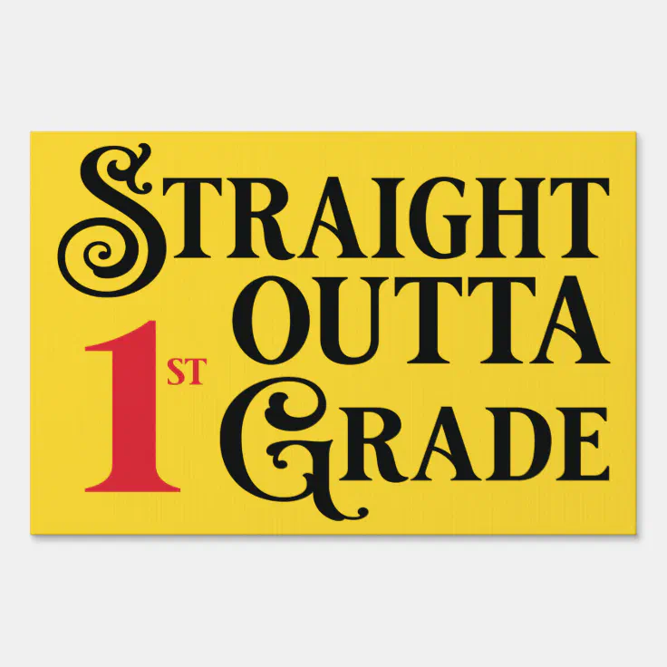 Graduation 1st Grade School Congratulations Sign | Zazzle