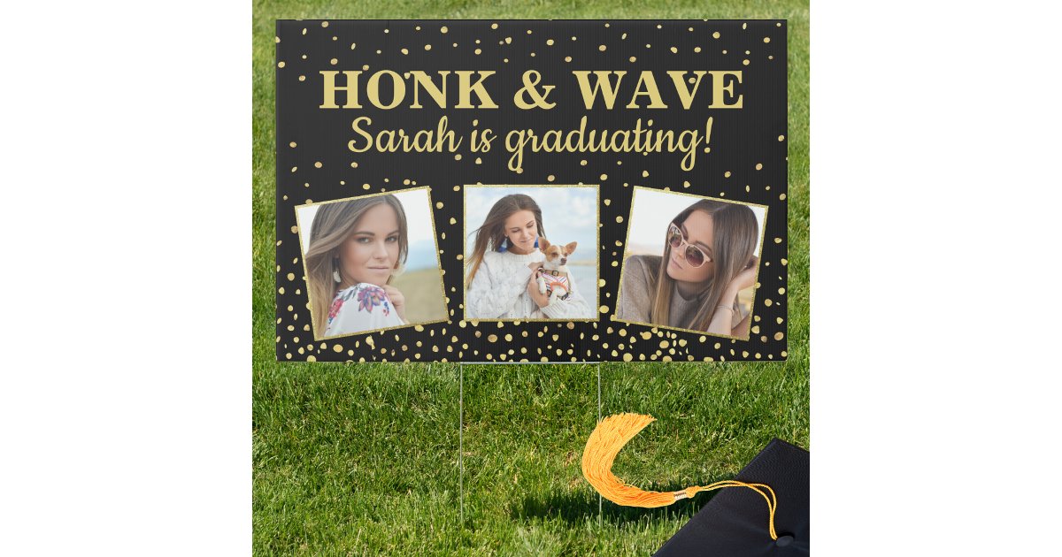 Graduation 3 Photos Black Gold Glitter Honk Wave Sign | Zazzle