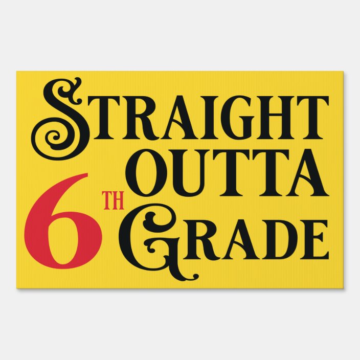 Graduation 6th Grade Promotion Party Sign | Zazzle.com