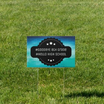 Graduation 8th Grade Middle School Funny Sign | Zazzle