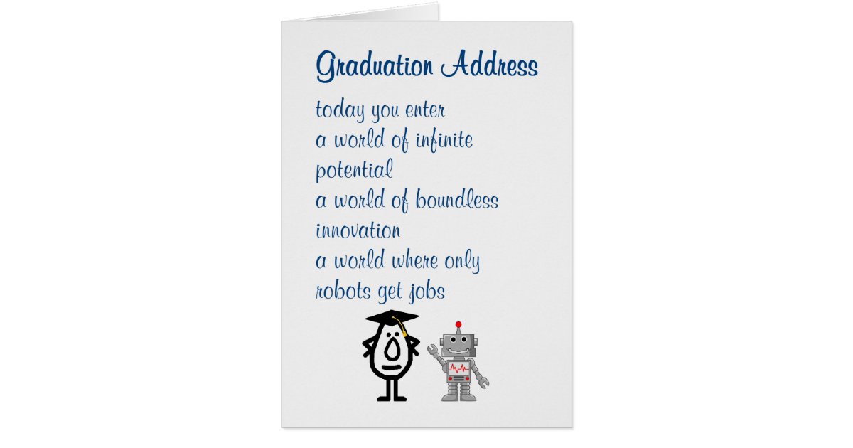 Graduation Address - a funny graduation poem Card | Zazzle.com