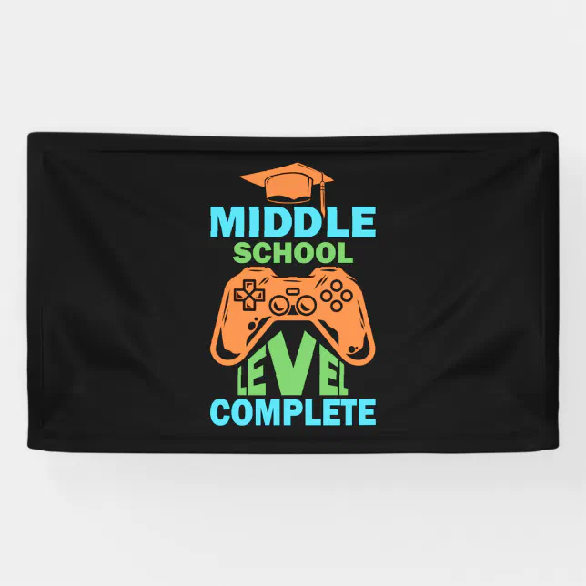 Graduation Art | Middle School Level Complete Banner | Zazzle
