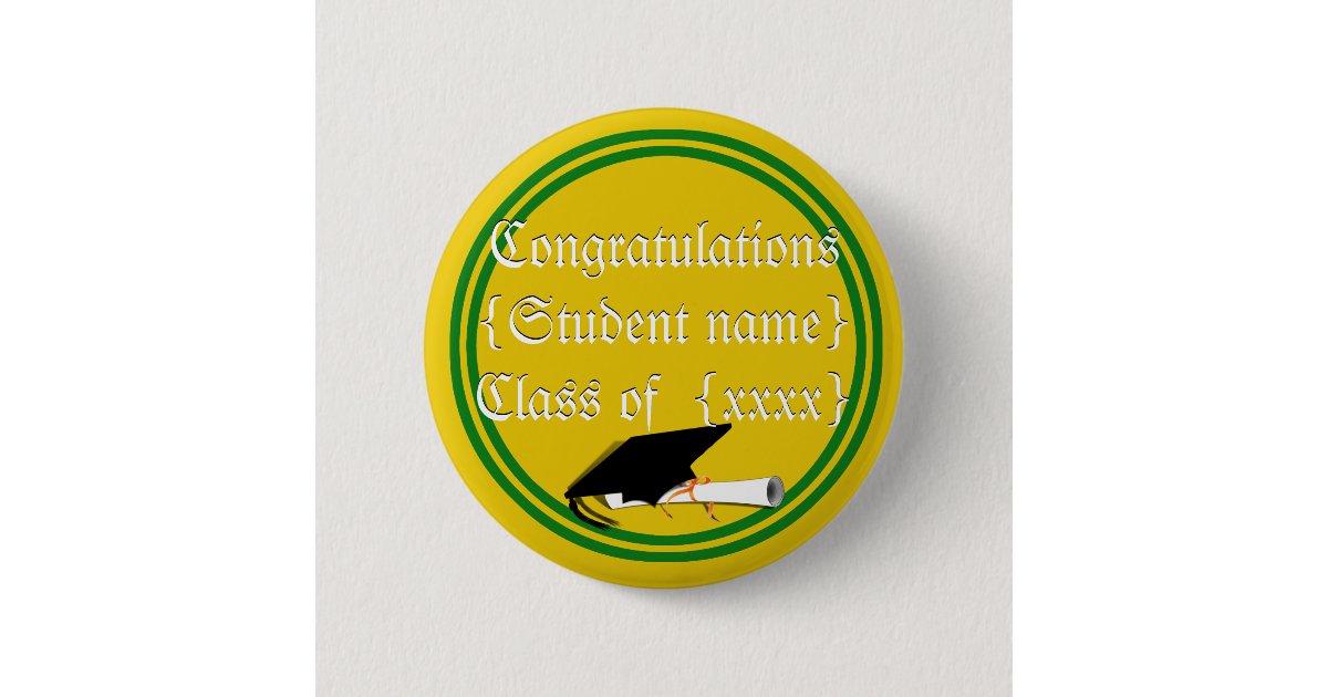 Graduation Cap Tilt School Colors Green And Gold Button | Zazzle
