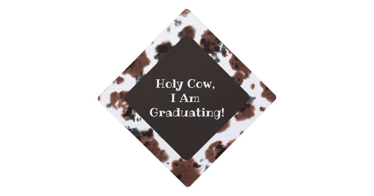 Graduation Cap Topper - Holy Cow | Zazzle