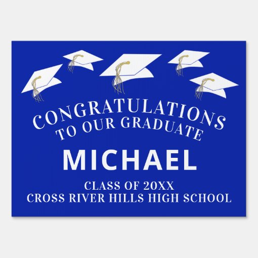Graduation Cap Toss Congratulations Royal Blue Sign | Zazzle