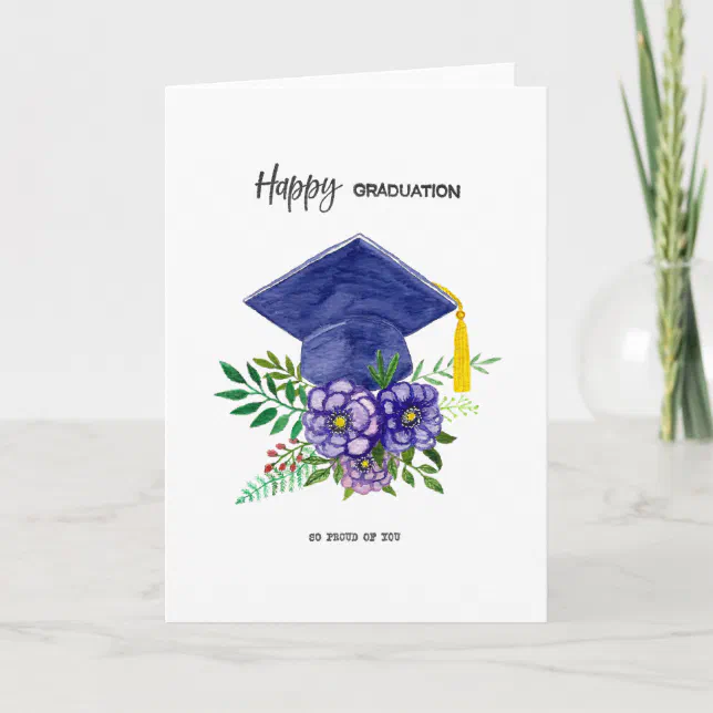 Graduation Card -Happy Graduation! So proud of you | Zazzle