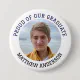 Graduation Ceremony Button with Grad’s Photo Name | Zazzle