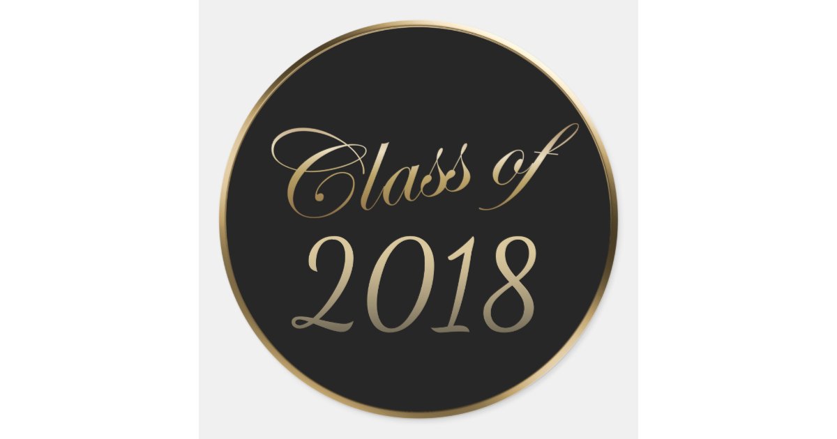 Graduation Class of 2018 Gold Border Classic Round Sticker | Zazzle