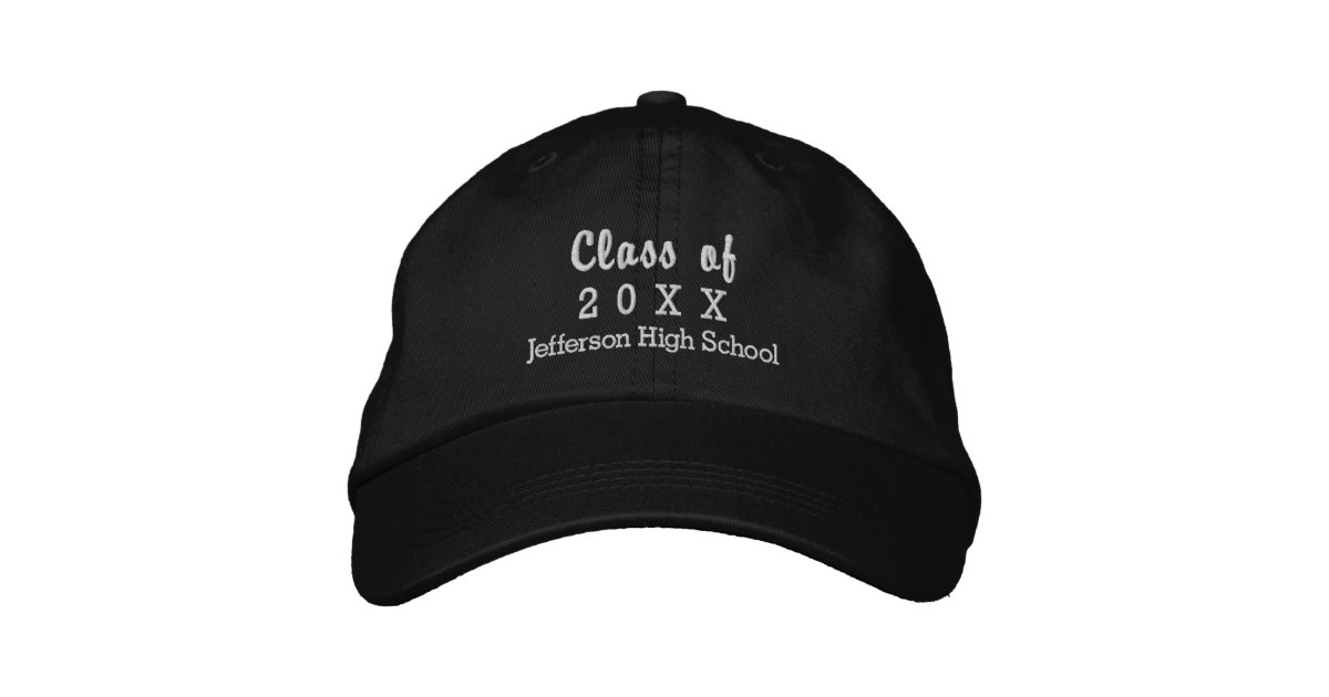 Graduation Class of 20XX Custom High School Name Embroidered Baseball ...