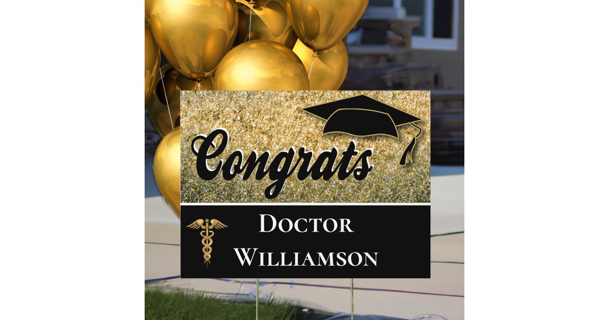 Graduation Congrats Doctor Medical Caduceus Sign | Zazzle