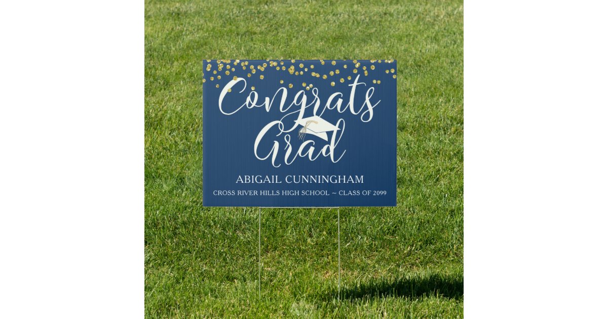 Graduation CONGRATS GRAD Blue Gold Confetti Sign | Zazzle