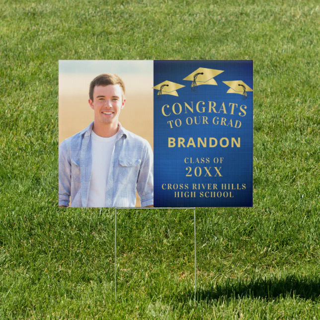 Graduation CONGRATS GRAD Blue Gold Photo Sign | Zazzle