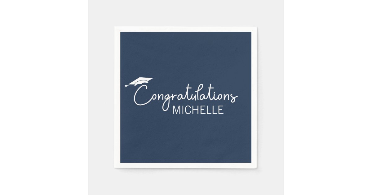 Graduation Congratulations Navy Blue White Script Napkins | Zazzle