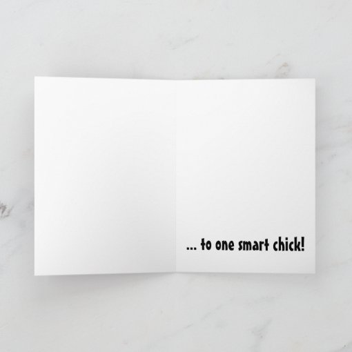 Graduation Congratulations to One Smart Chick Card | Zazzle
