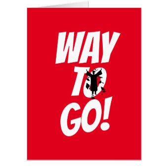 Graduation congratulations way to go | Personalize Card | Zazzle