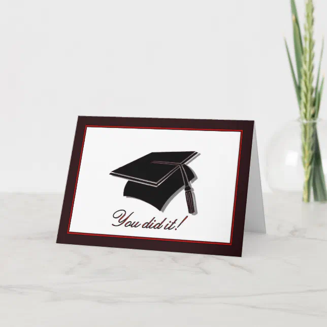 Graduation congratulations. You did it! Graduate Card | Zazzle