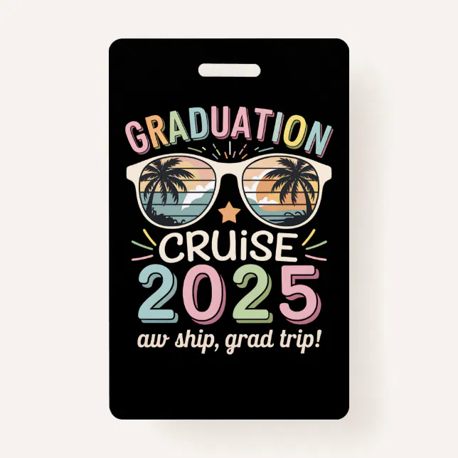 Graduation Cruise 2025 Graduate Cruising Squad Badge | Zazzle