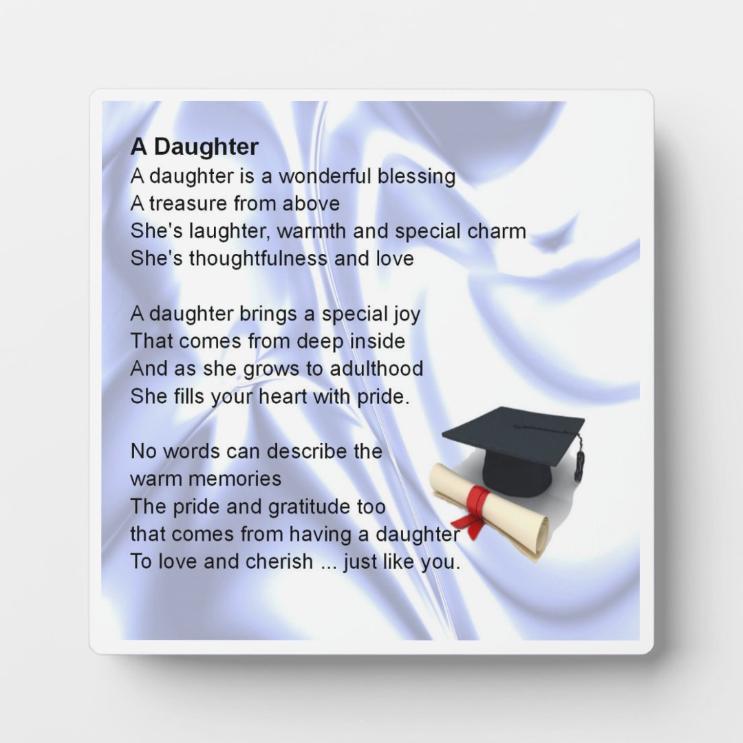 Graduation Design Daughter Poem Plaque | Zazzle