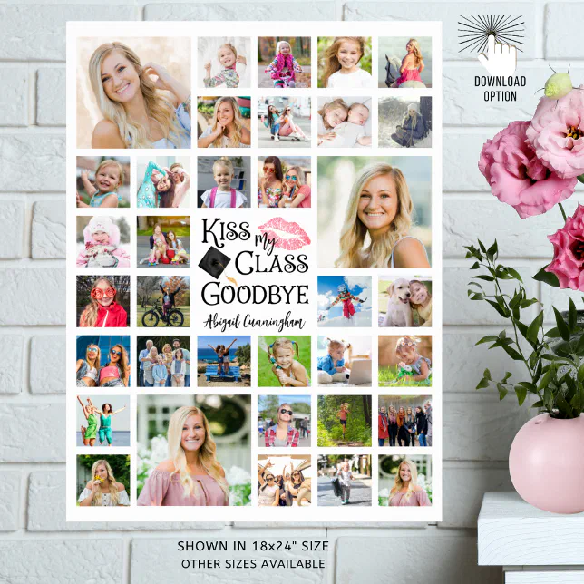 Graduation Funny KISS MY CLASS GOODBYE 35 Photos Poster | Zazzle