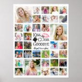Graduation Funny KISS MY CLASS GOODBYE 35 Photos Poster | Zazzle