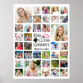 Graduation Funny KISS MY CLASS GOODBYE 35 Photos Poster | Zazzle