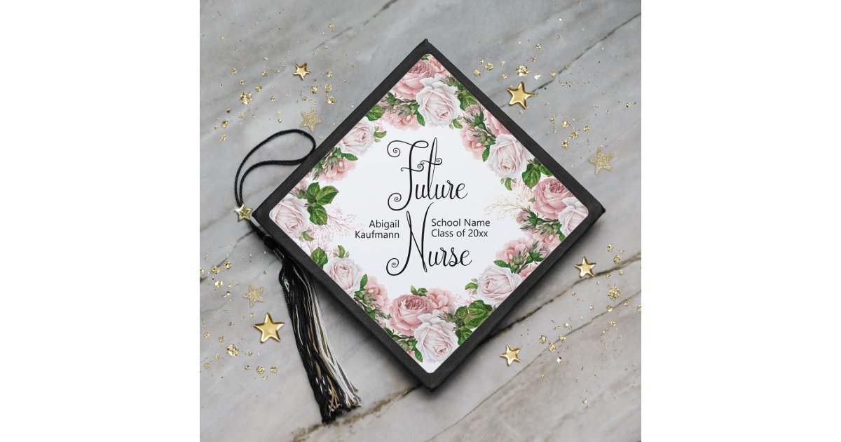 Graduation Future Nurse Pink Floral School Year Graduation Cap Topper ...