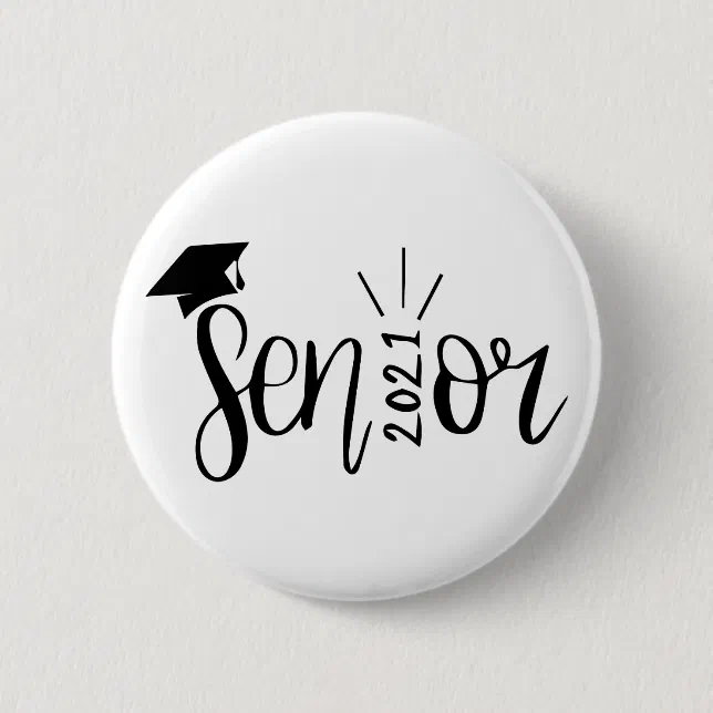 Graduation Gift, Class Of 2021, Senior 2021 Button | Zazzle