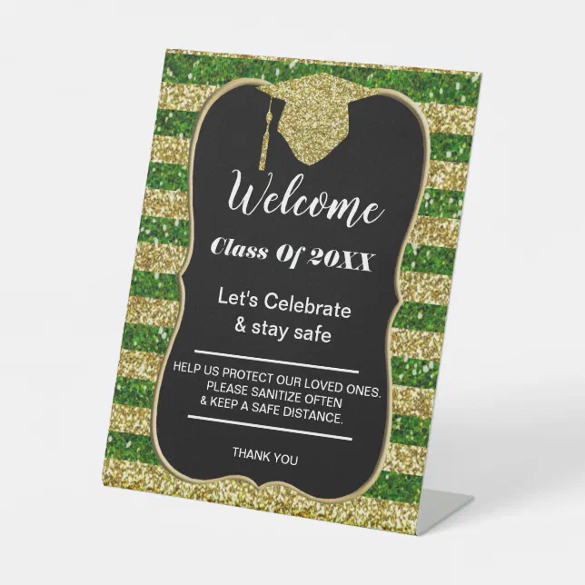 Graduation Green Gold Stripes Party safety Pedestal Sign | Zazzle
