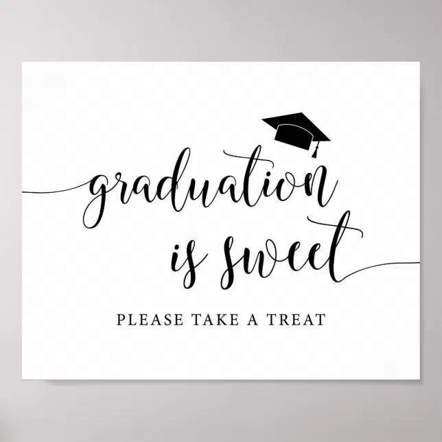Graduation Is Sweet Please Take A Treat Sign | Zazzle