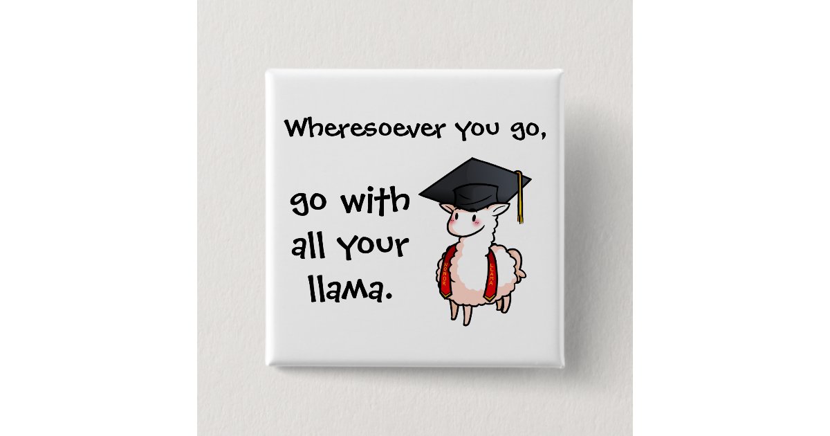 Graduation Llama Button | Zazzle