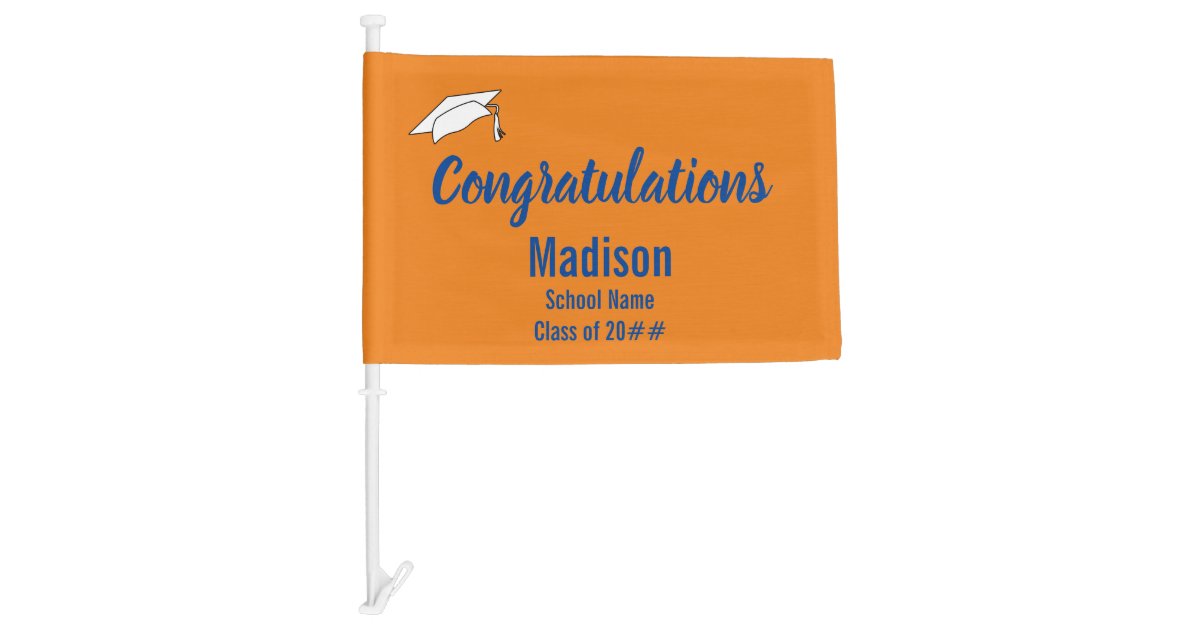 Graduation Orange Blue Congratulations Graduate Car Flag | Zazzle