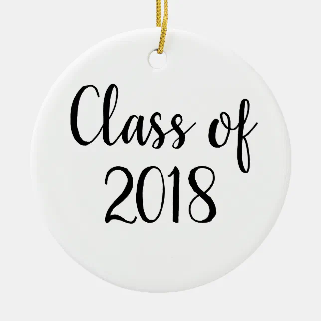 Graduation Ornament - Class of 2018 Ornament | Zazzle
