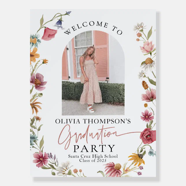Graduation Party Welcome Sign, Wildflower Graduati Foam Board | Zazzle